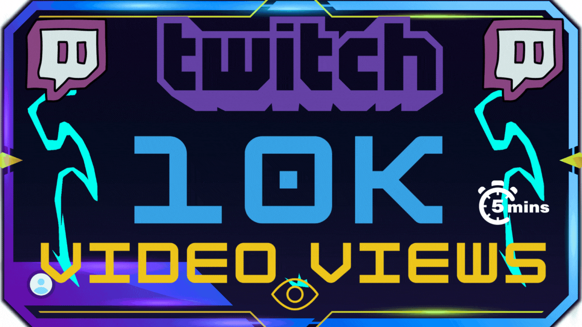 Twitch 10K Video Veiws IN 1H Twitch Service Boosting - Instant Delivery ...