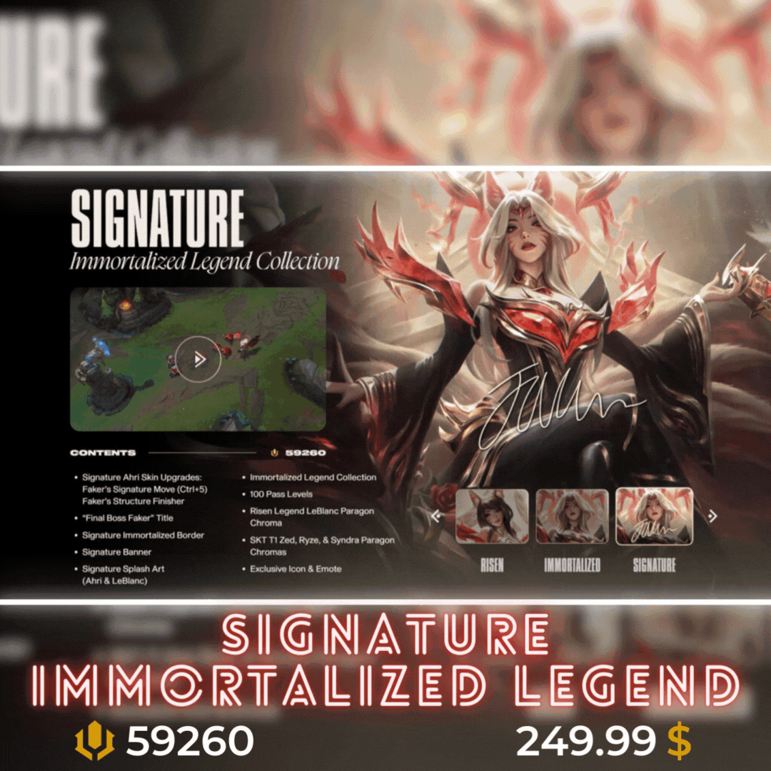 PRE ORDER EUW/EUNE/RU ║ SIGNATURE IMMORTALIZED LEGEND COLLECTION ...