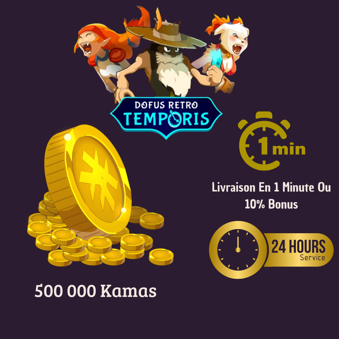500 000 Kamas Dofus Temporis Retro Livraison En 1 Minute Ou 10% Bonus ...