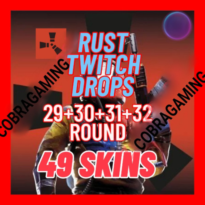 TWITCH DROPS RUST ROUND 29 30 31 32 49 Skins ebay - iGV
