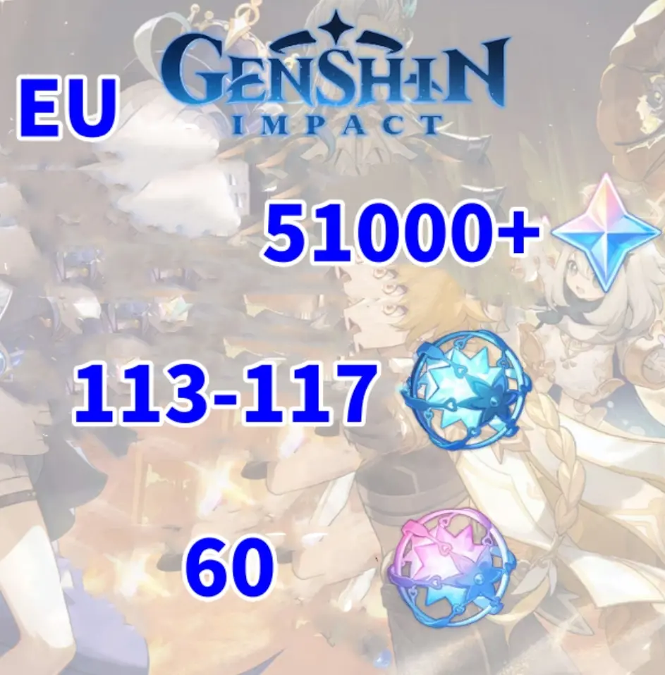 NO2301/EU/53/Primogem:51089/Acquaint Fate:117/Intertwined Fate:60/Bound ...