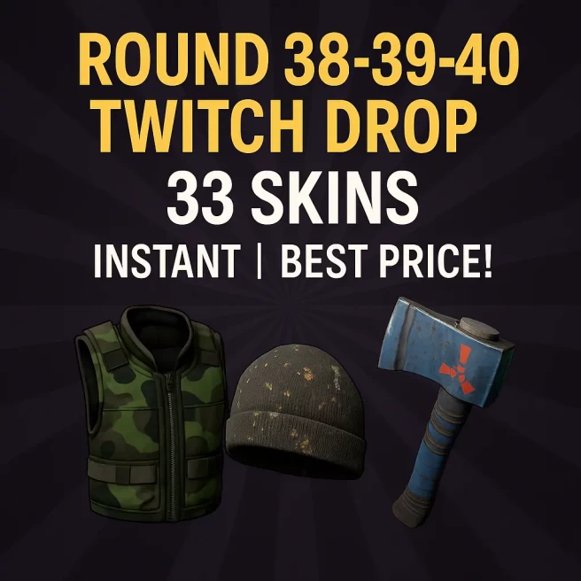 Cheapest Twitch Drop Rust Bundle – Round 38-39-40 | 33 Skins | Instant ...