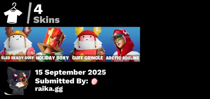 [PC/PSN/XBOX] 4 skins | Sled Ready Guff | Holiday Boxy | Guff Gringle ...